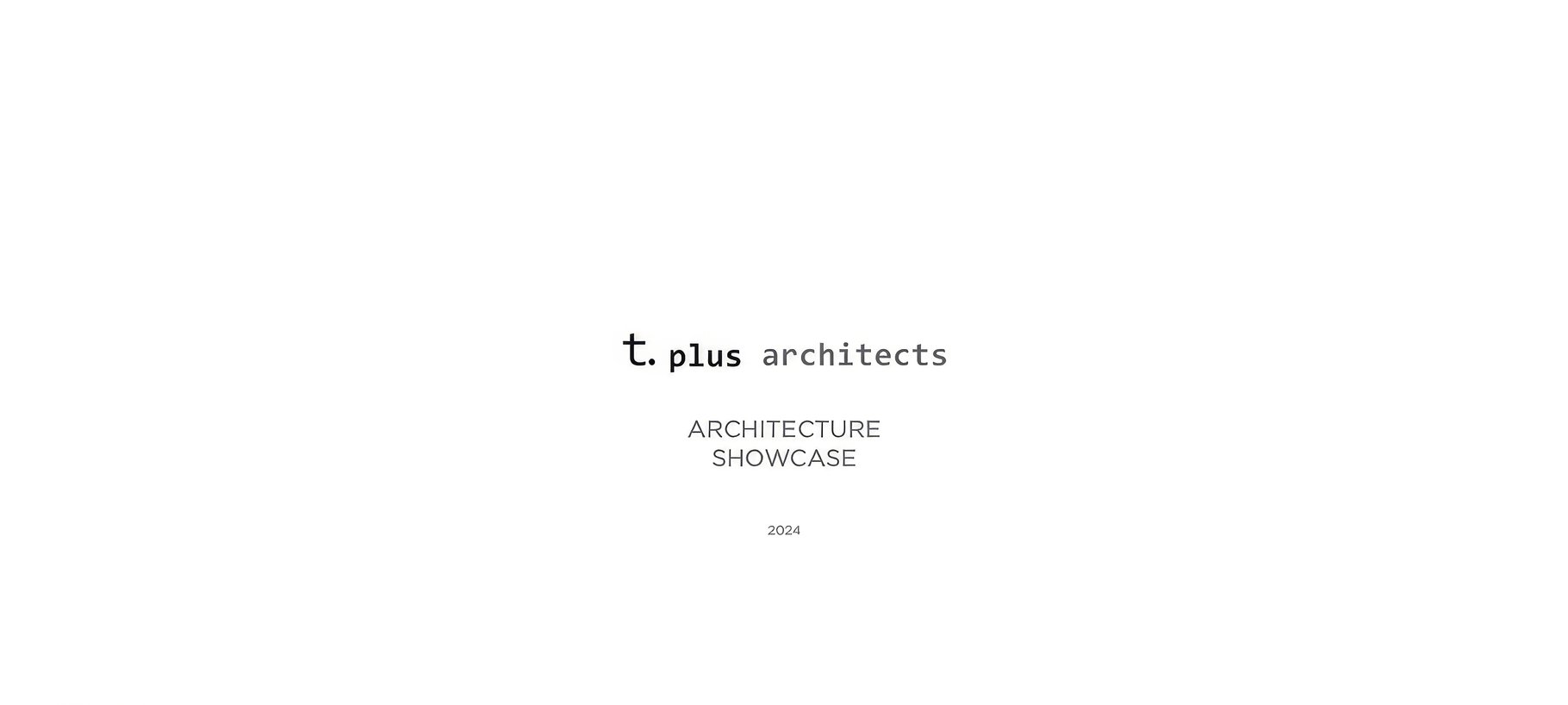 Architecture Showcase - T Plus Architects