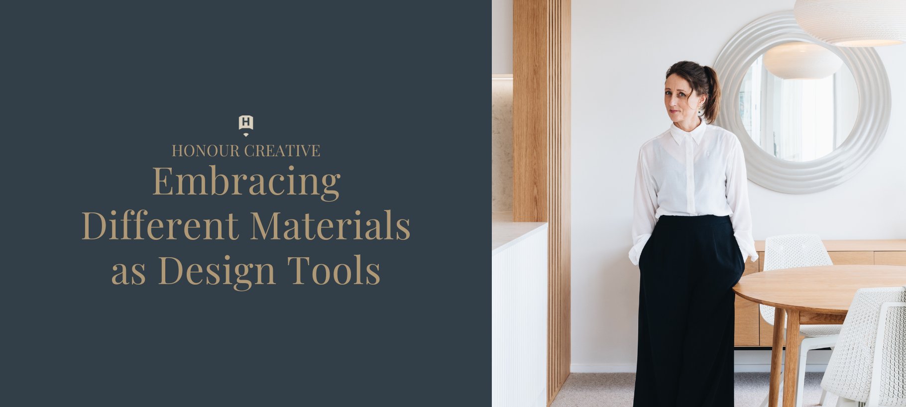 Embracing Different Materials as Design Tools